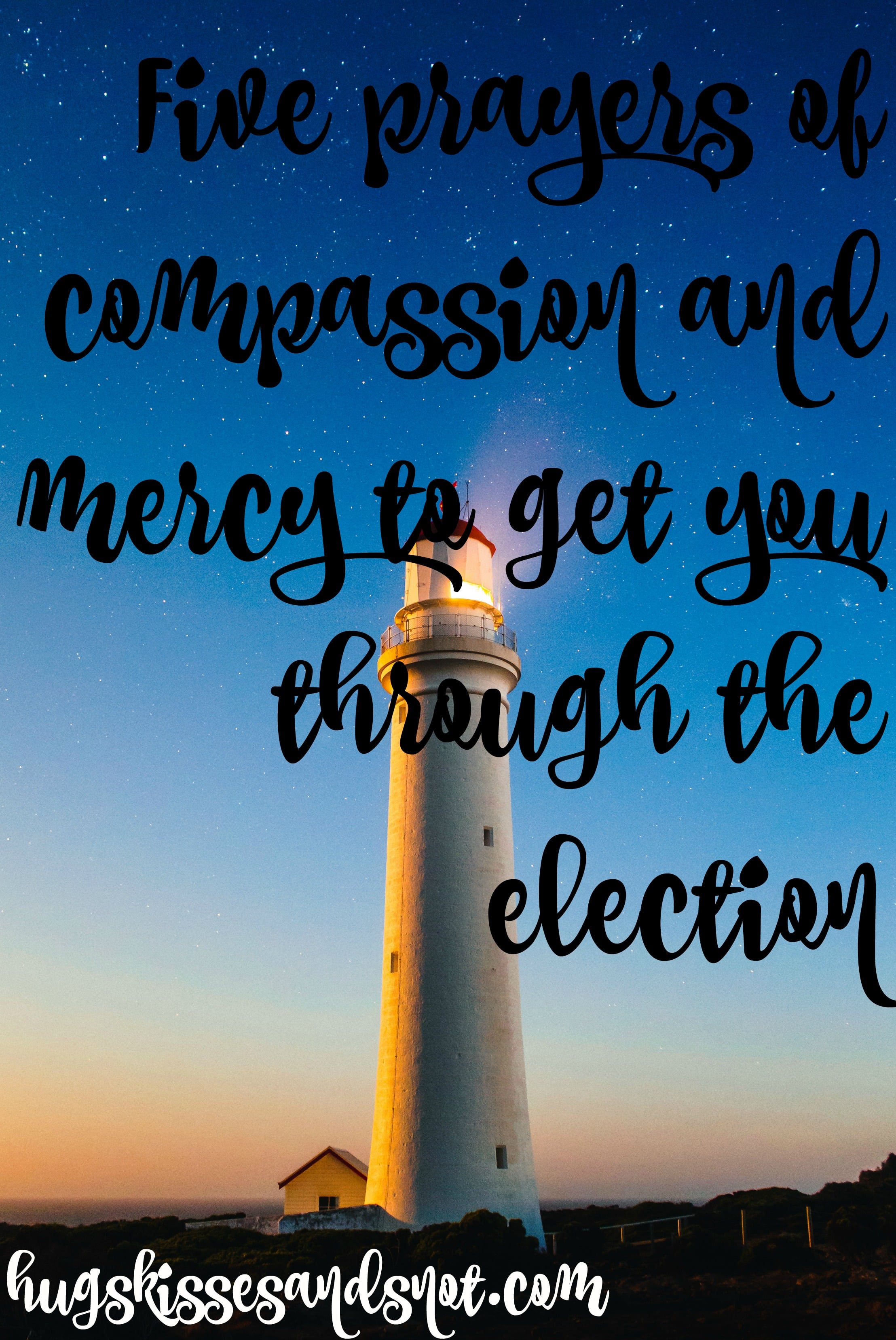 Prayers of Compassion and Mercy - Hugs, Kisses and Snot